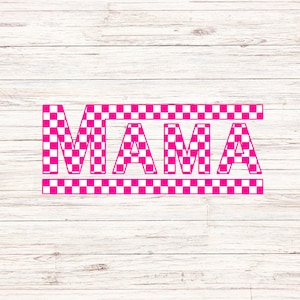 Checkered Retro Mama SVG/PNG Hot Pink and White, Checkered Mom, Mothers ...
