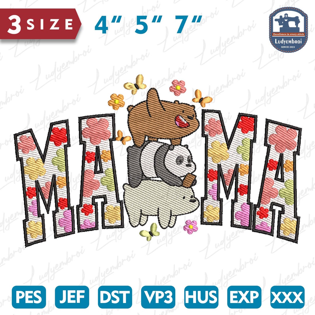 Mama Bear Embroidery Design, Bare Bears Mom Design, Hand Draw Bear for ...