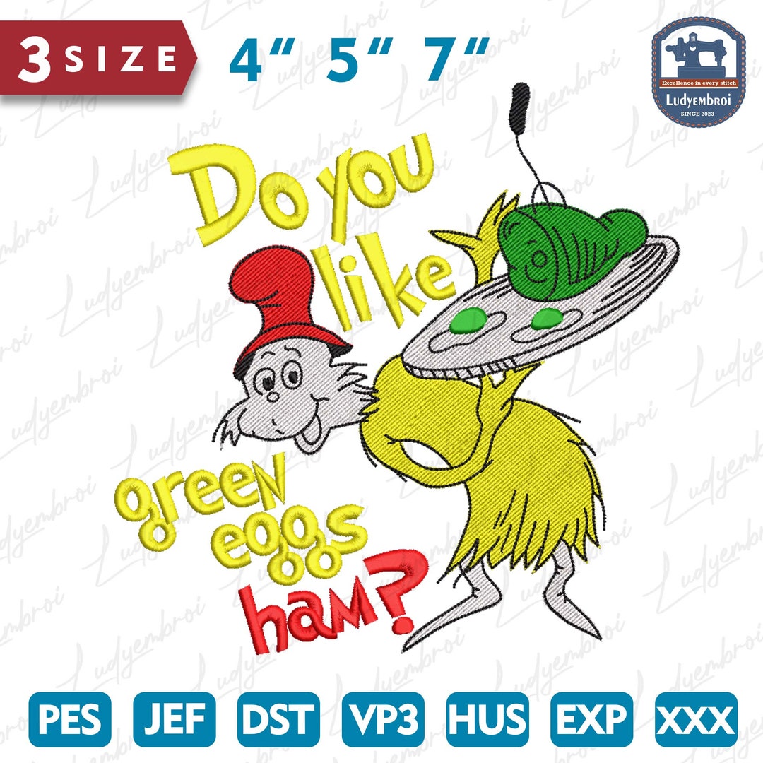 Do You Like Green Egg and Ham Embroidery Machine Design, Thing 1 Thing ...