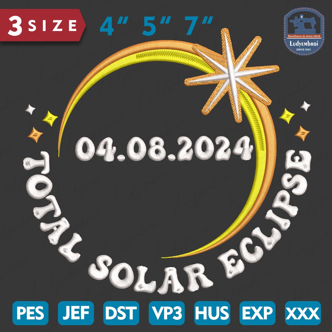 April 8 2024 Event Embroidery Design, Total Solar Eclipse 2024 ...