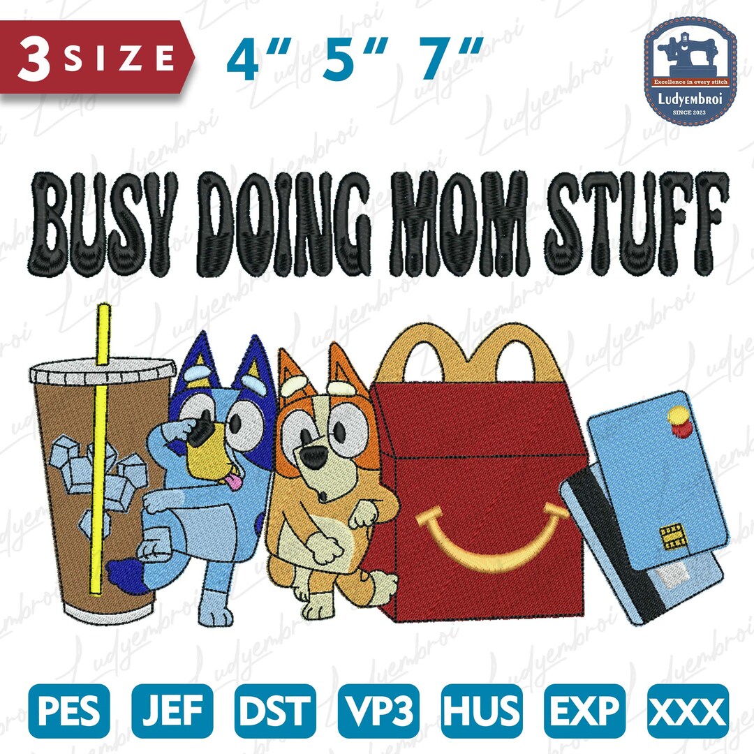 Busy Doing Mom Stuff Embroidery Design, Mother's Day Embroidery Design ...