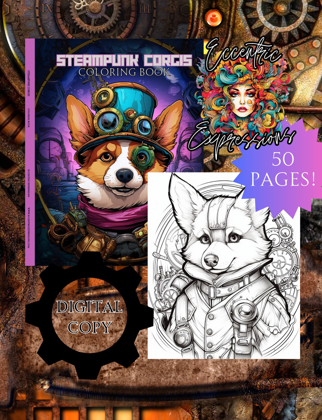 Steampunk Corgis: 50 Pages of Corgis in Steampunk Gear for Whimsical Coloring, Relaxation, and ...
