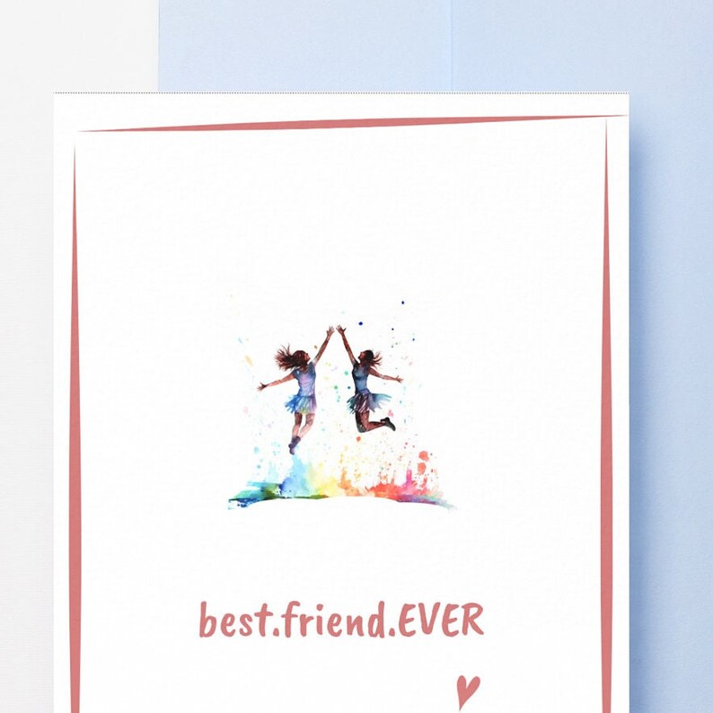 INSTANT Digital Download Greeting Card Best Friend Ever - Etsy