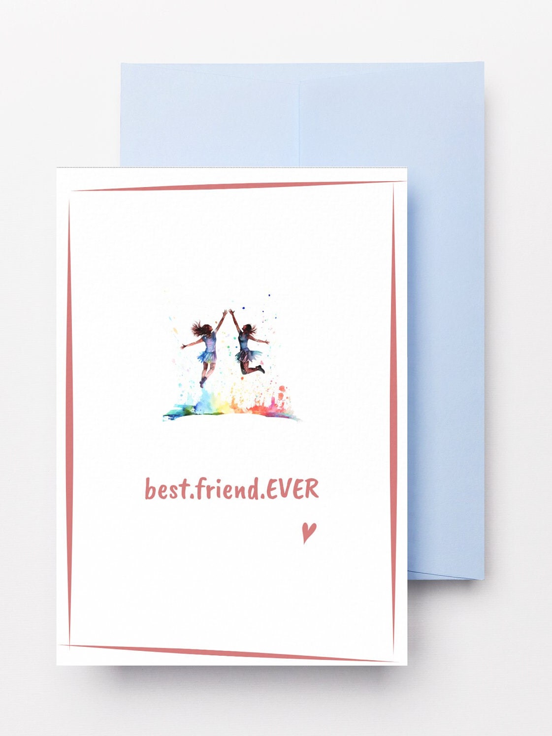INSTANT Digital Download Greeting Card Best Friend Ever - Etsy