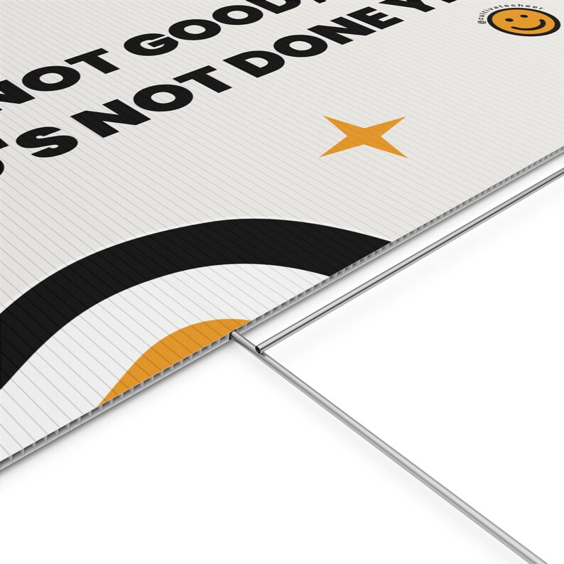 If It's Not Good, Then God's Not Done yet - Plastic Yard Sign - Etsy