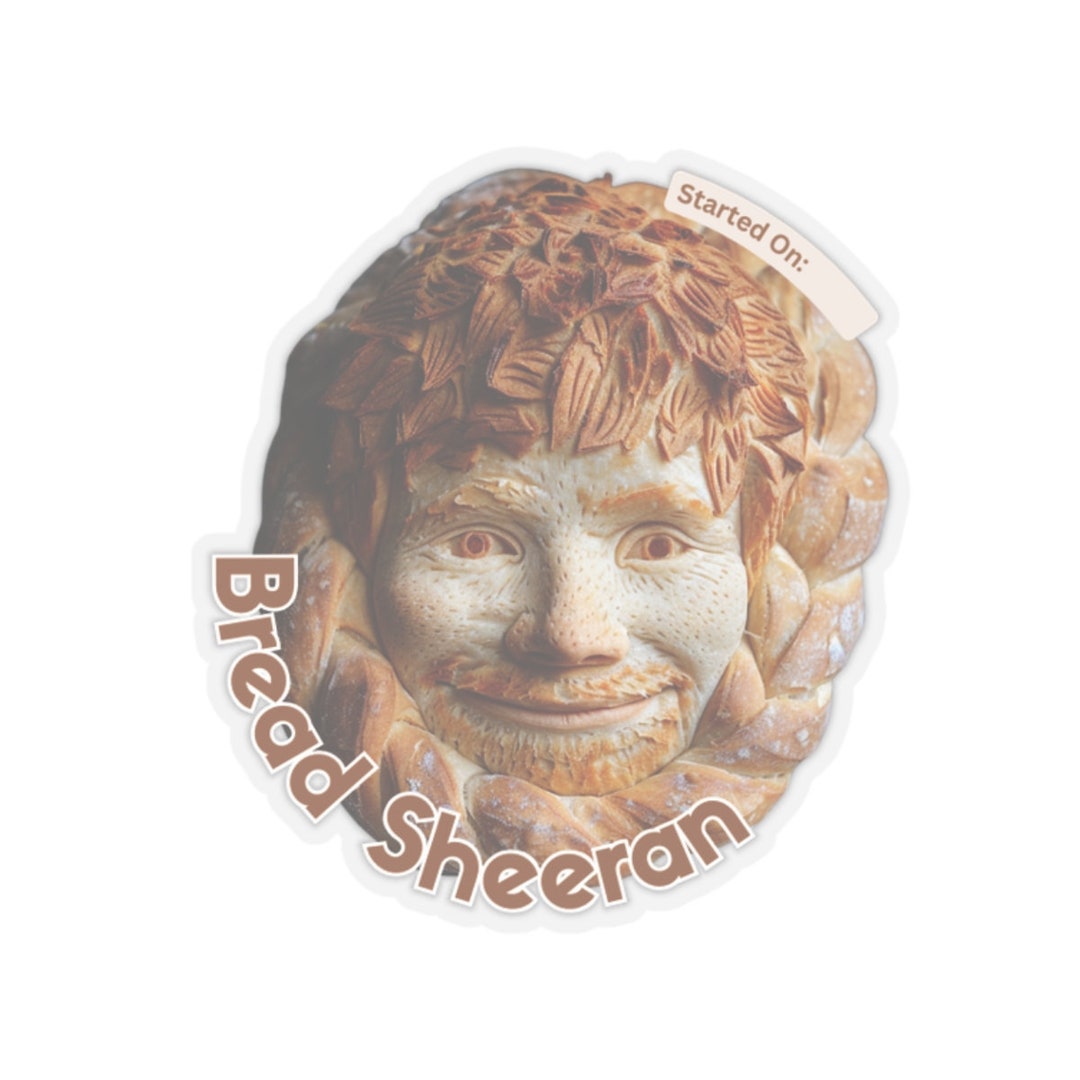 Bread Sheeran Die Cut Sticker for Sourdough Starter Jars 2x2 Glossy ...