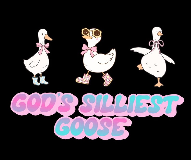 God’s Silliest Goose PNG - Etsy
