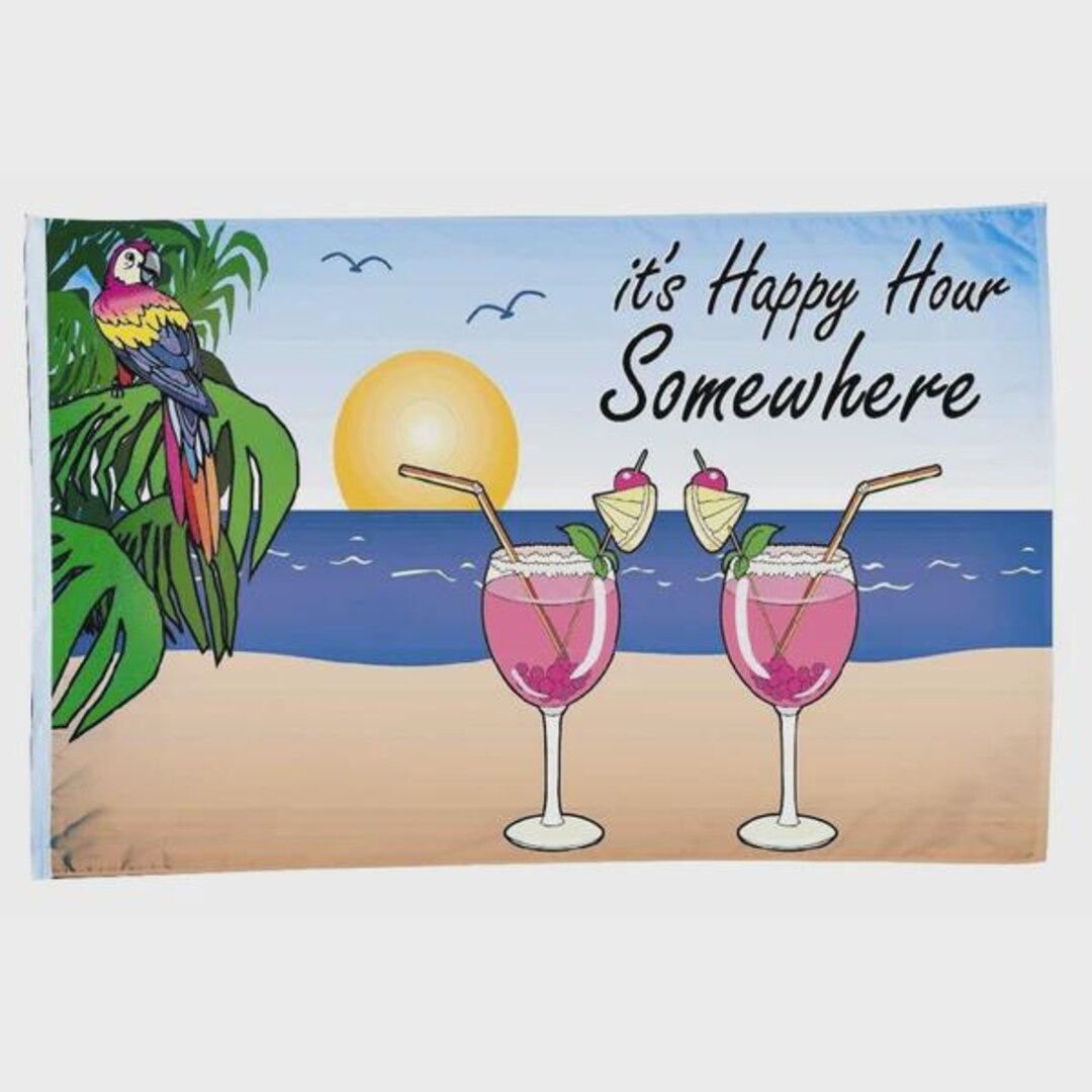 Happy Hour Somewhere Flag, Tropical Cocktails, 3x5 Ft Nylon - Etsy