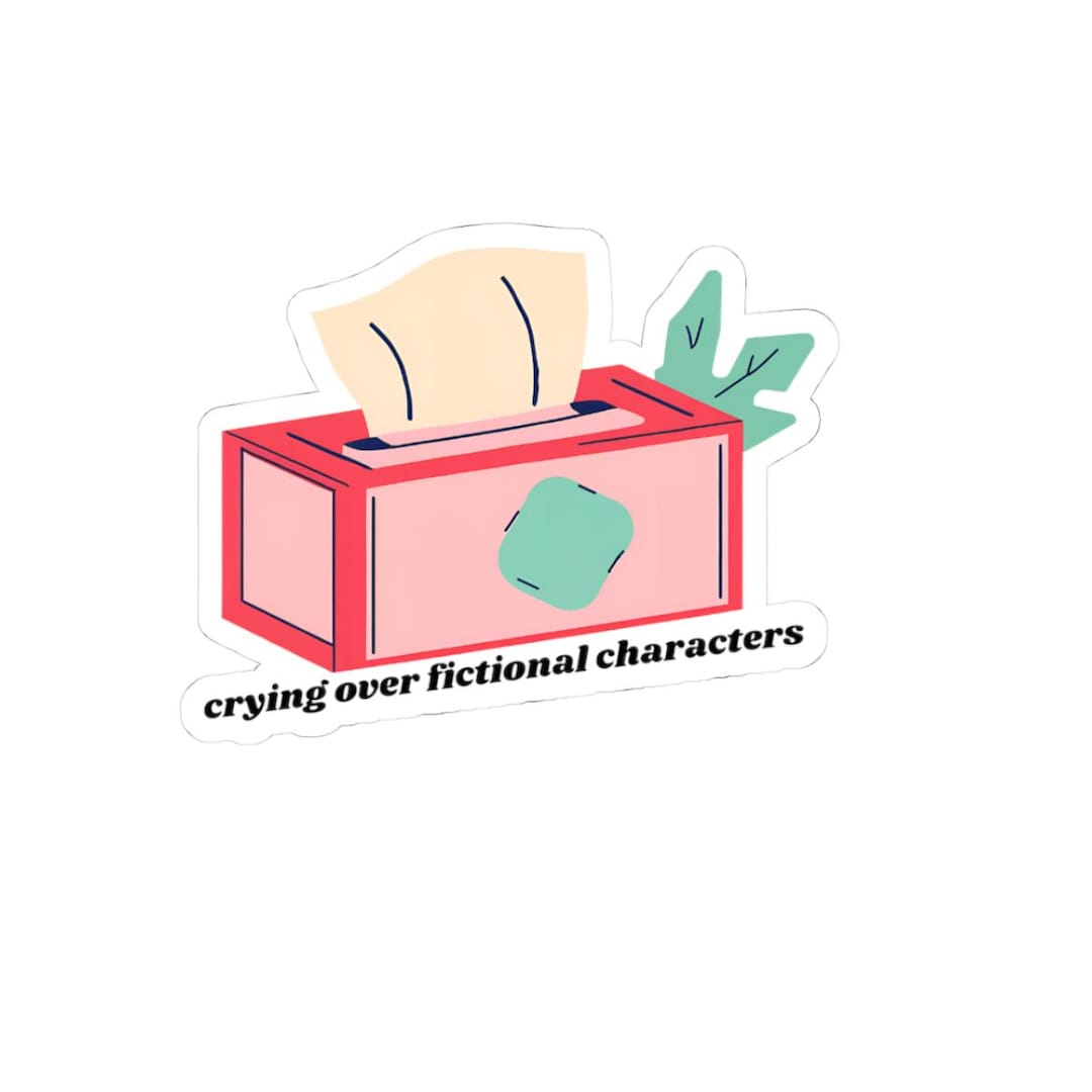 Crying Over Fictional Characters Kiss-cut Stickers, Fun Stickers for ...