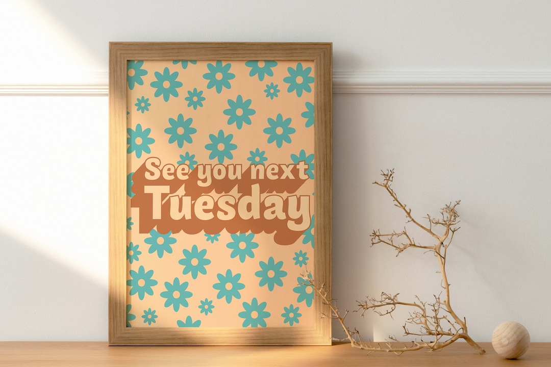 Cool & Rude 8x10 Digital Download - 'see You Next Tuesday' in Classic ...