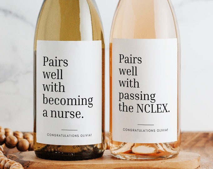 Pairs Well With Passing the NCLEX Becoming A Nurse Wine Label 3.75x4.75 ...