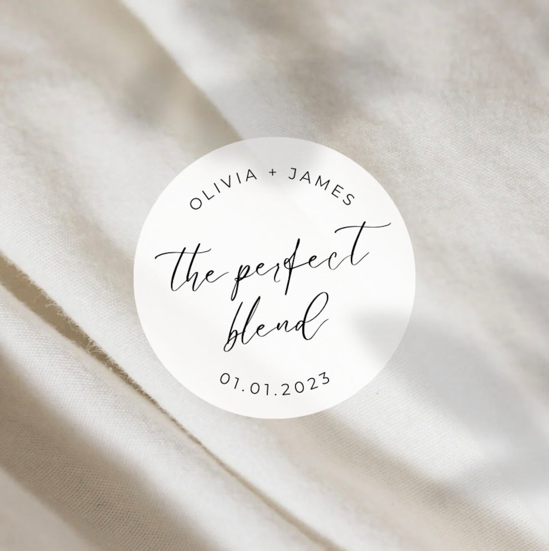 The Perfect Blend Labels | 2 Inch Round White Matte Stickers | Wedding ...