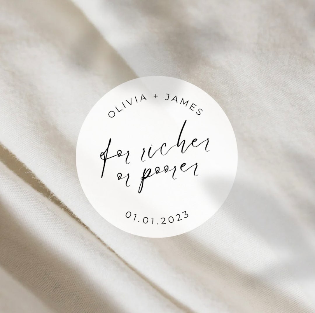 For Richer or Poorer Labels | Round White Matte Stickers | Wedding ...