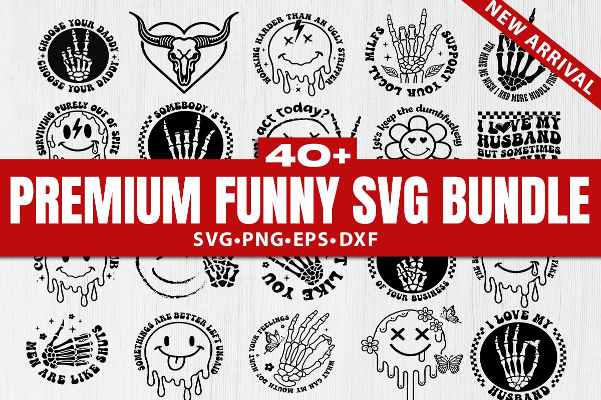 Funny SVG Bundle, 40 Funny Sarcastic SVG, Sarcastic Quotes Bundle Svg ...