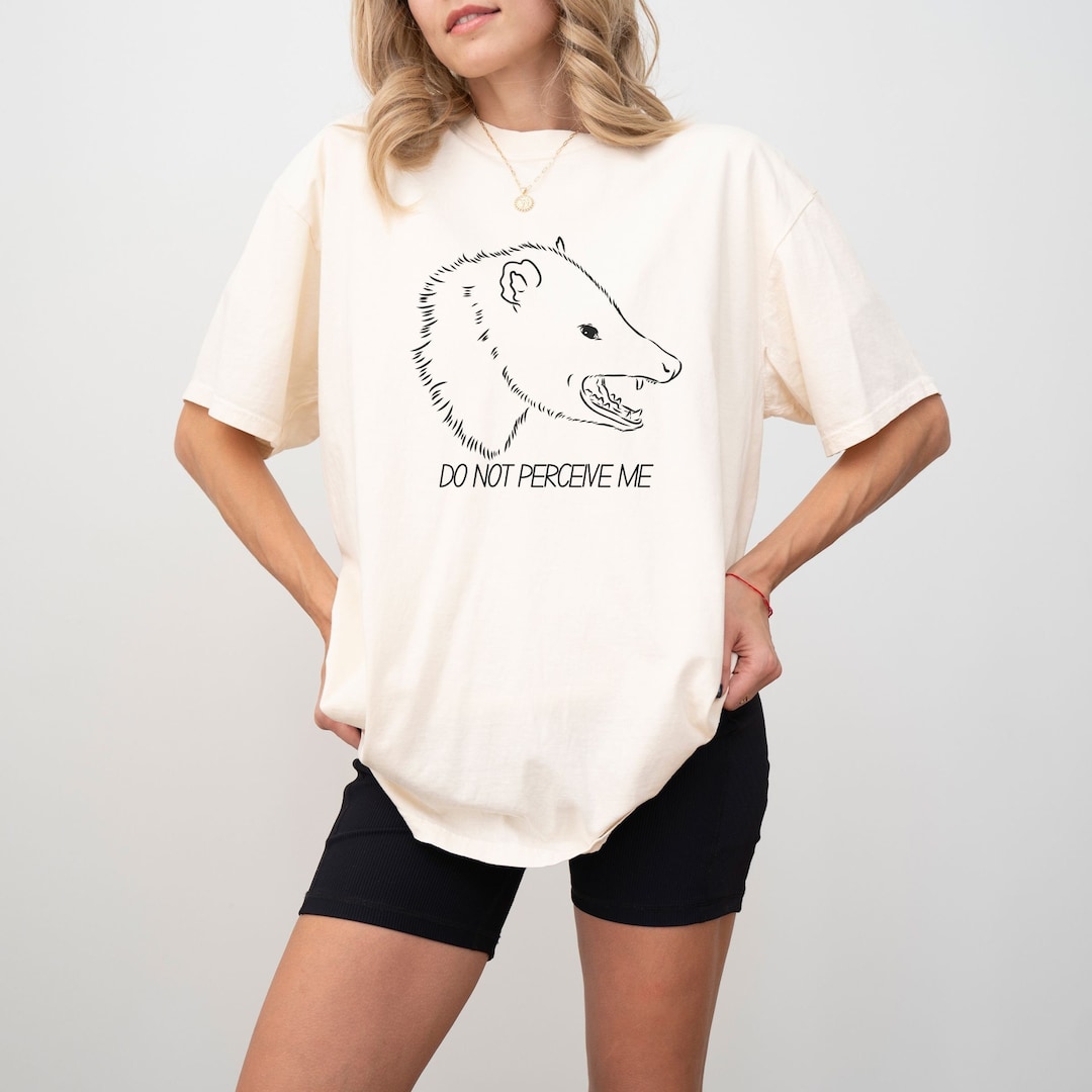 Do Not Perceive Me Opossum Shirt, Funny Possum Meme Shirt, Anti Social ...