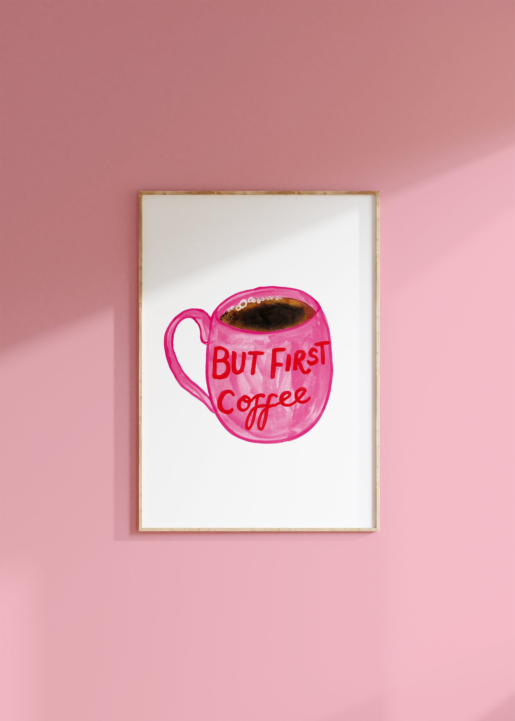 Printable but First Coffee Wall Art, Pink Art Print for Coffee Lovers ...