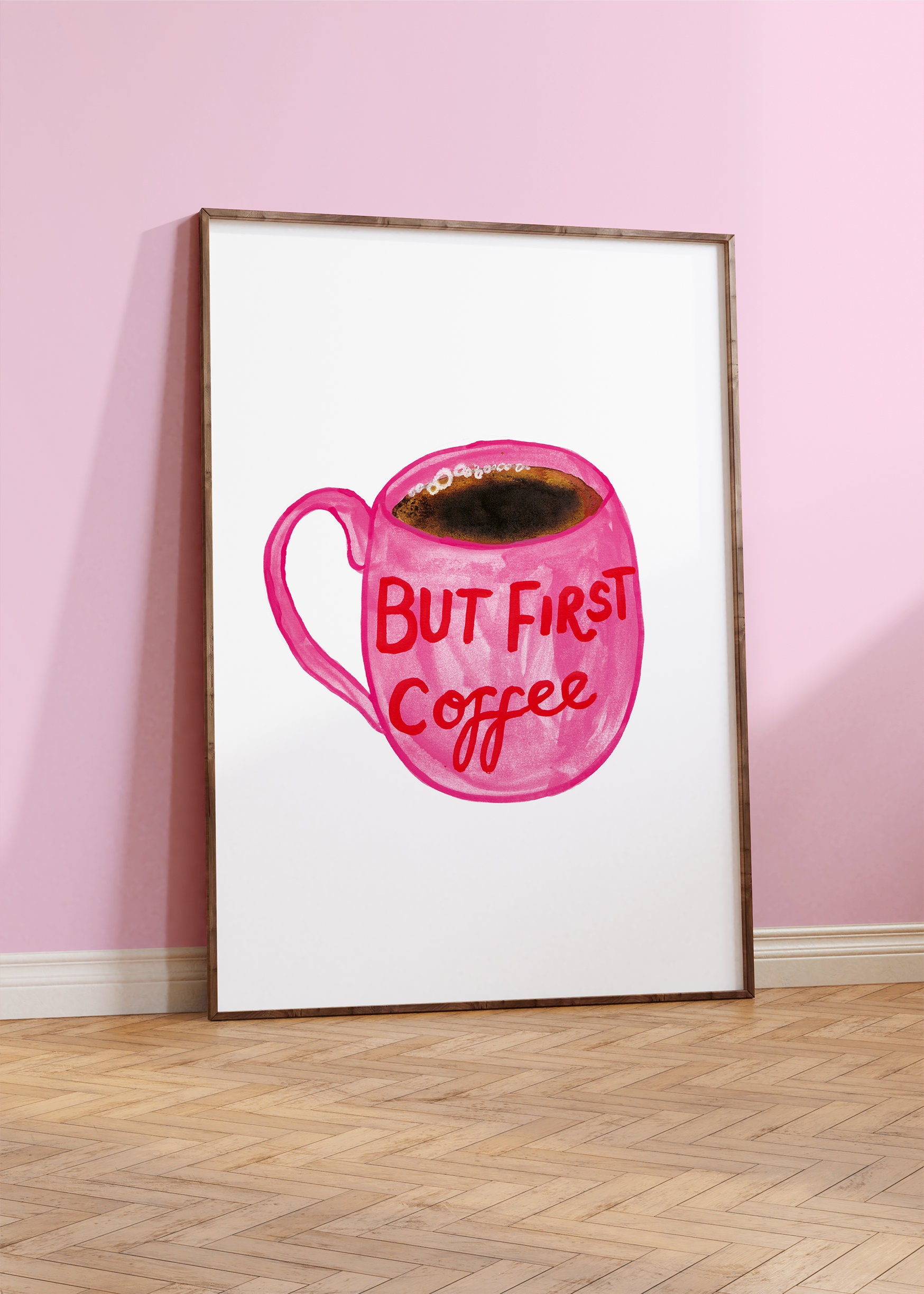 Printable but First Coffee Wall Art, Pink Art Print for Coffee Lovers ...