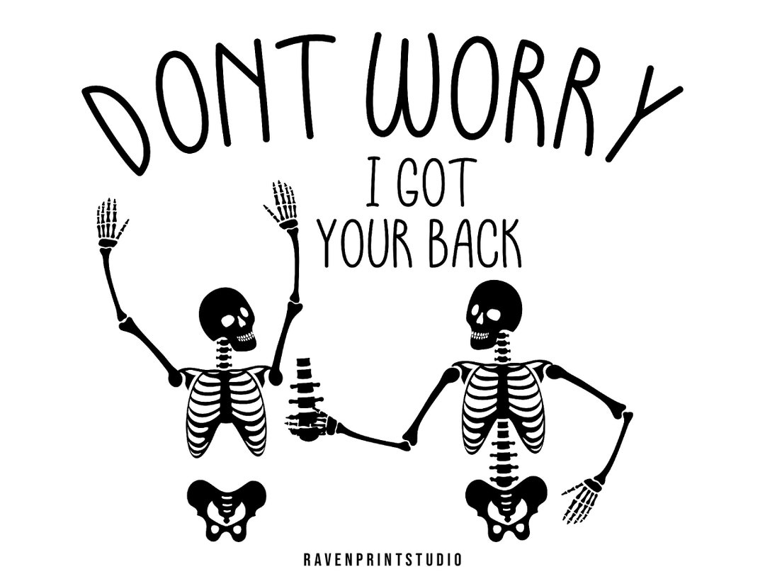 I Got Your Back Skeleton Svg,stay Spooky Svg, Funny Halloween Svg ...