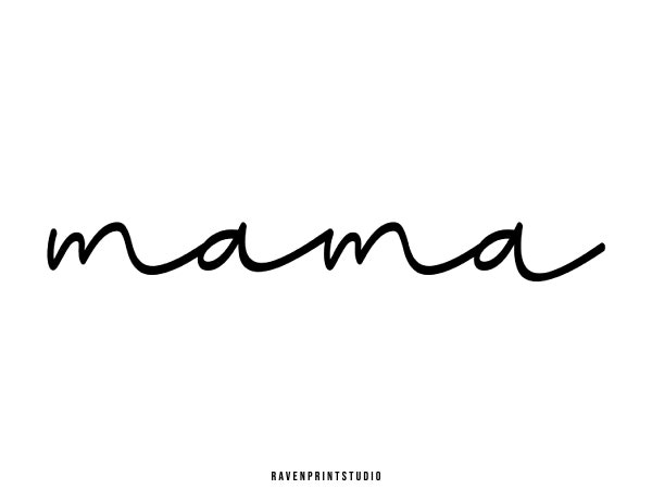 Mama PNG, Mama Cursive PNG, Mama Script PNG, Mom Png, Mama Png, Mama ...