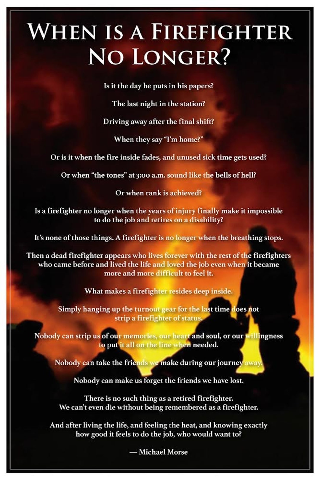 A Firefighter is Never "no Longer." When is a Firefighter No Longer ...