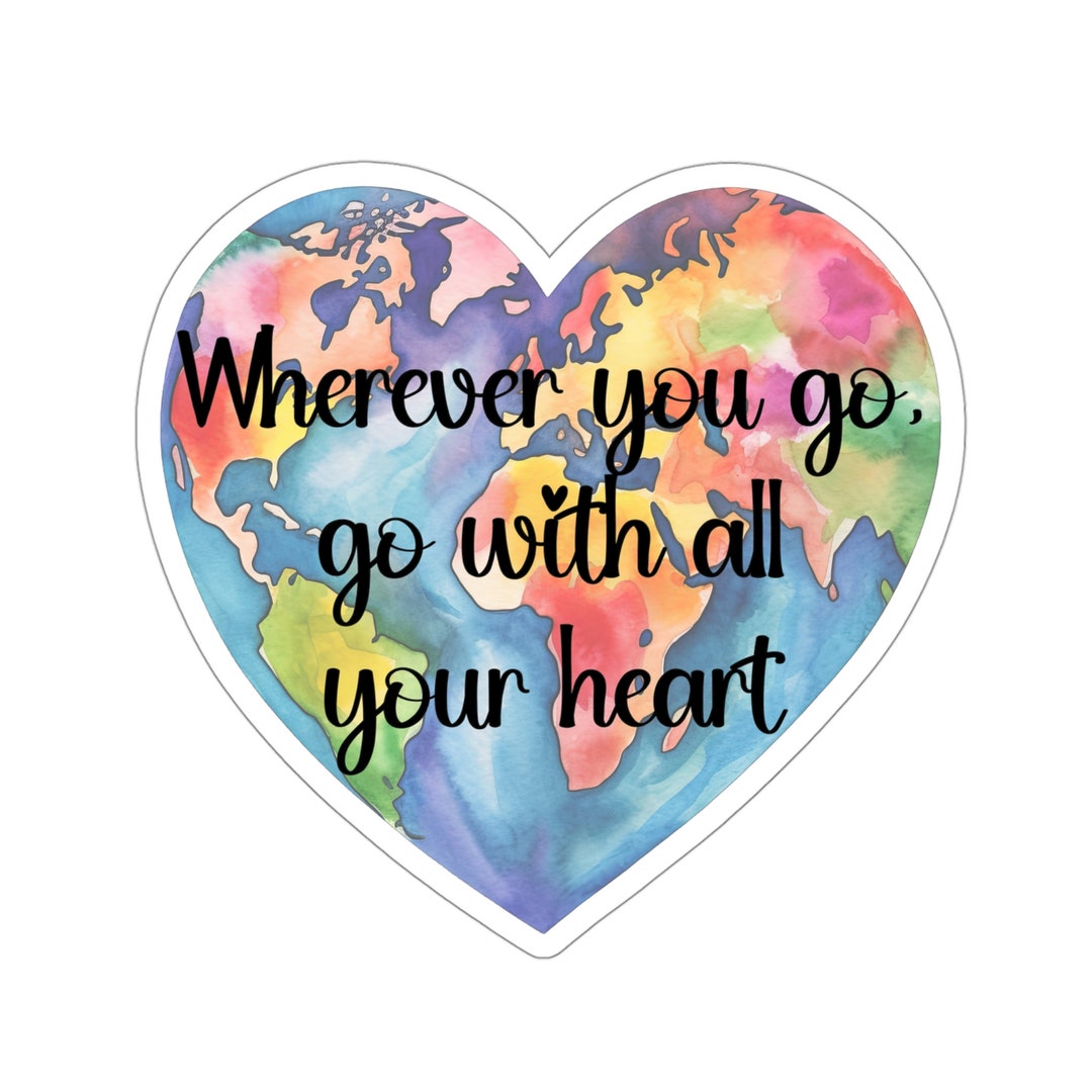 Wherever You Go, Travel Sticker, Wanderlust Sticker, Luggage Decal ...