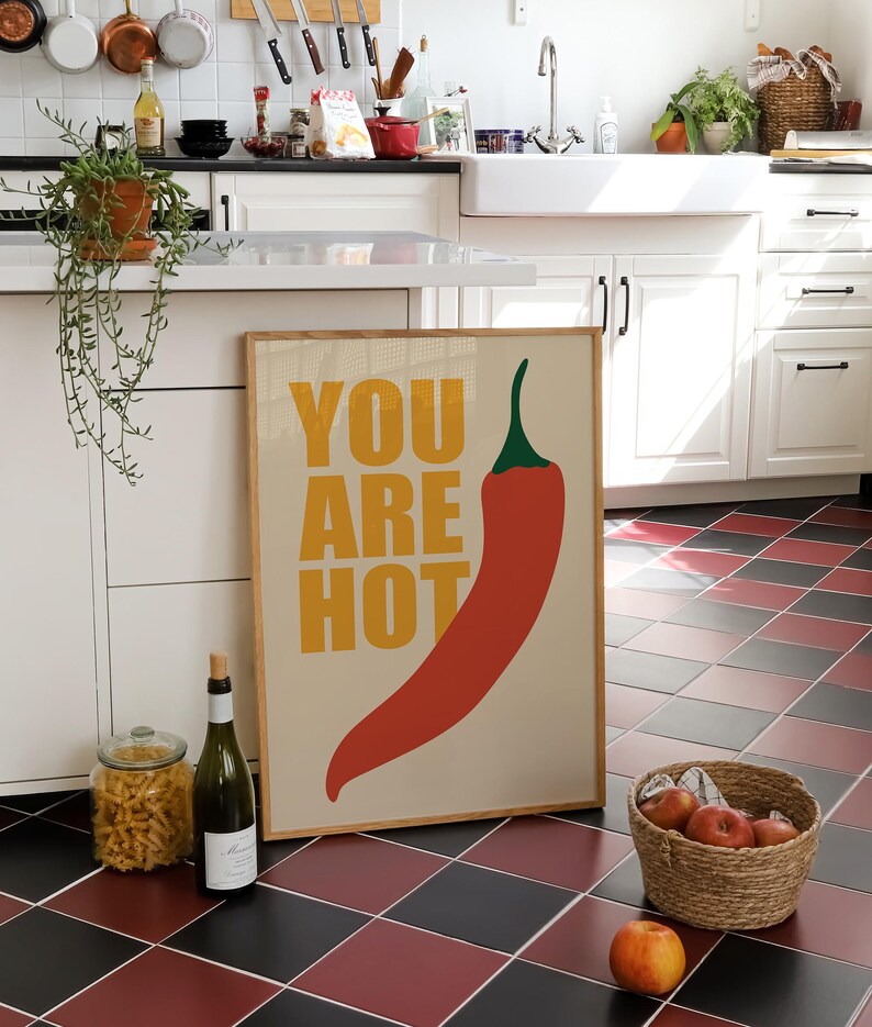 Spicy Chilli Print, You Are Hot Poster, Trendy Kitchen Decor, Retro ...