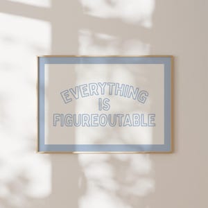 Everything is Figureoutable Print in Blue, Office Desk Decor ...
