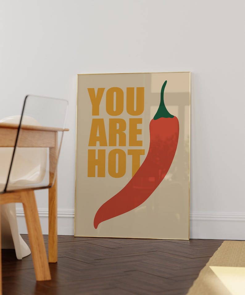 Spicy Chilli Print, You Are Hot Poster, Trendy Kitchen Decor, Retro ...