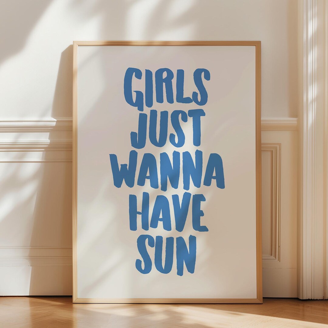Girls Wanna Have Sun Print, Blue Coastal Typography (digital Download ...