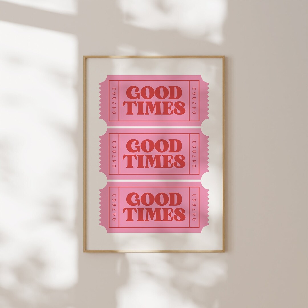 Good Times Ticket Print, Pink Trendy Wall Art, Retro Prints, Aesthetic ...