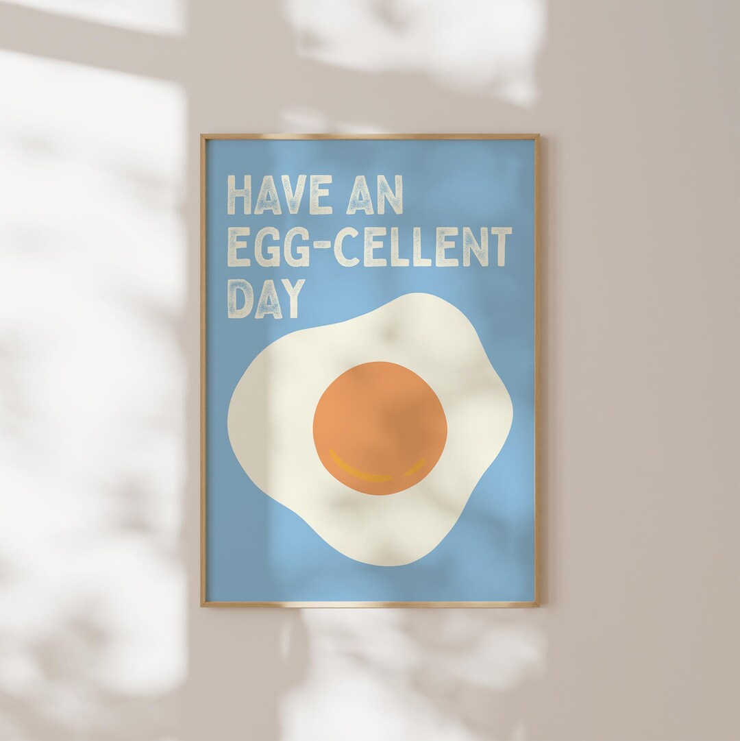 Sunny Side up Egg Print, Kitchen Quote Wall Art, Fried Egg Poster, Cute ...