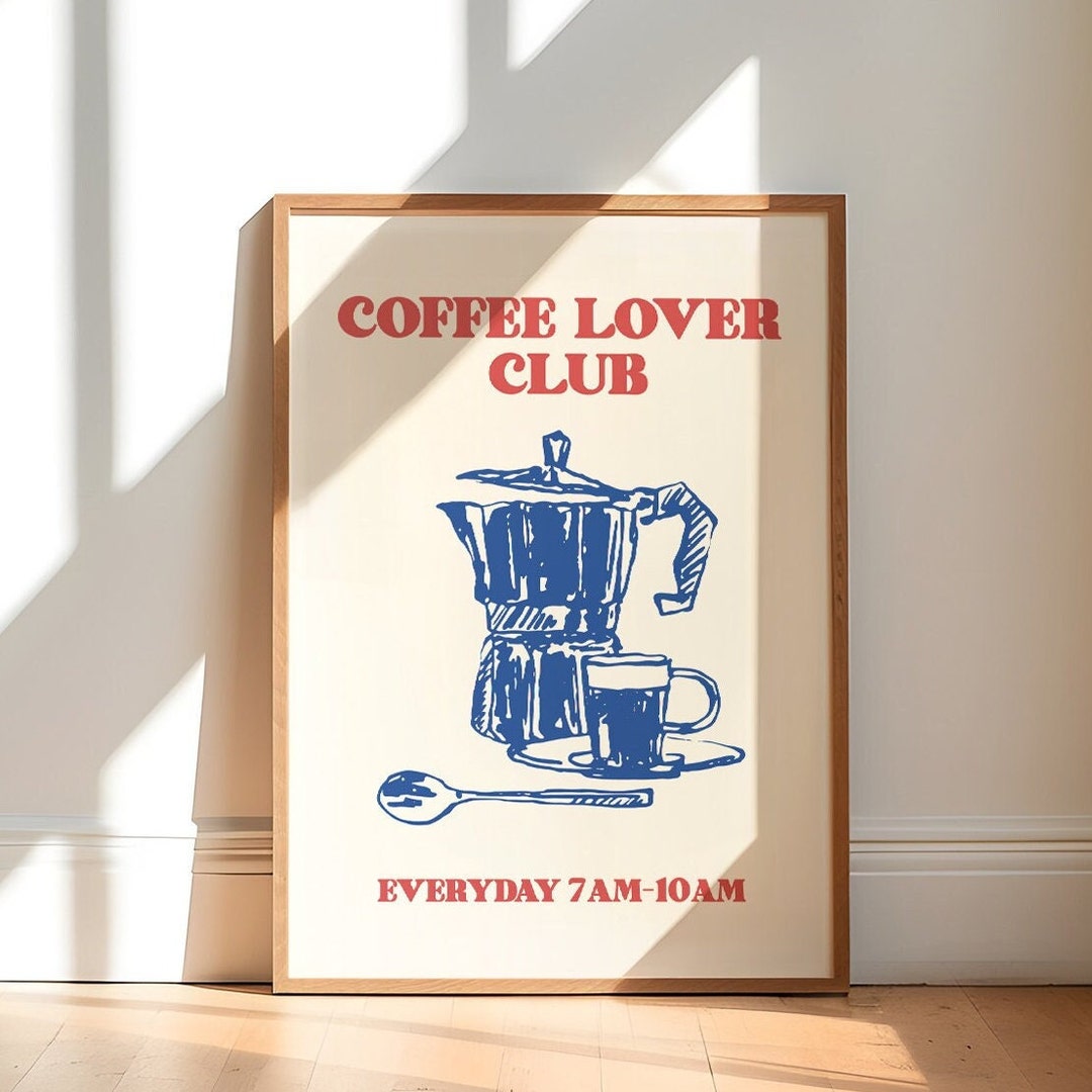Coffee Lover Club Print, Breakfast Poster, Hand Drawn Kitchen Print ...