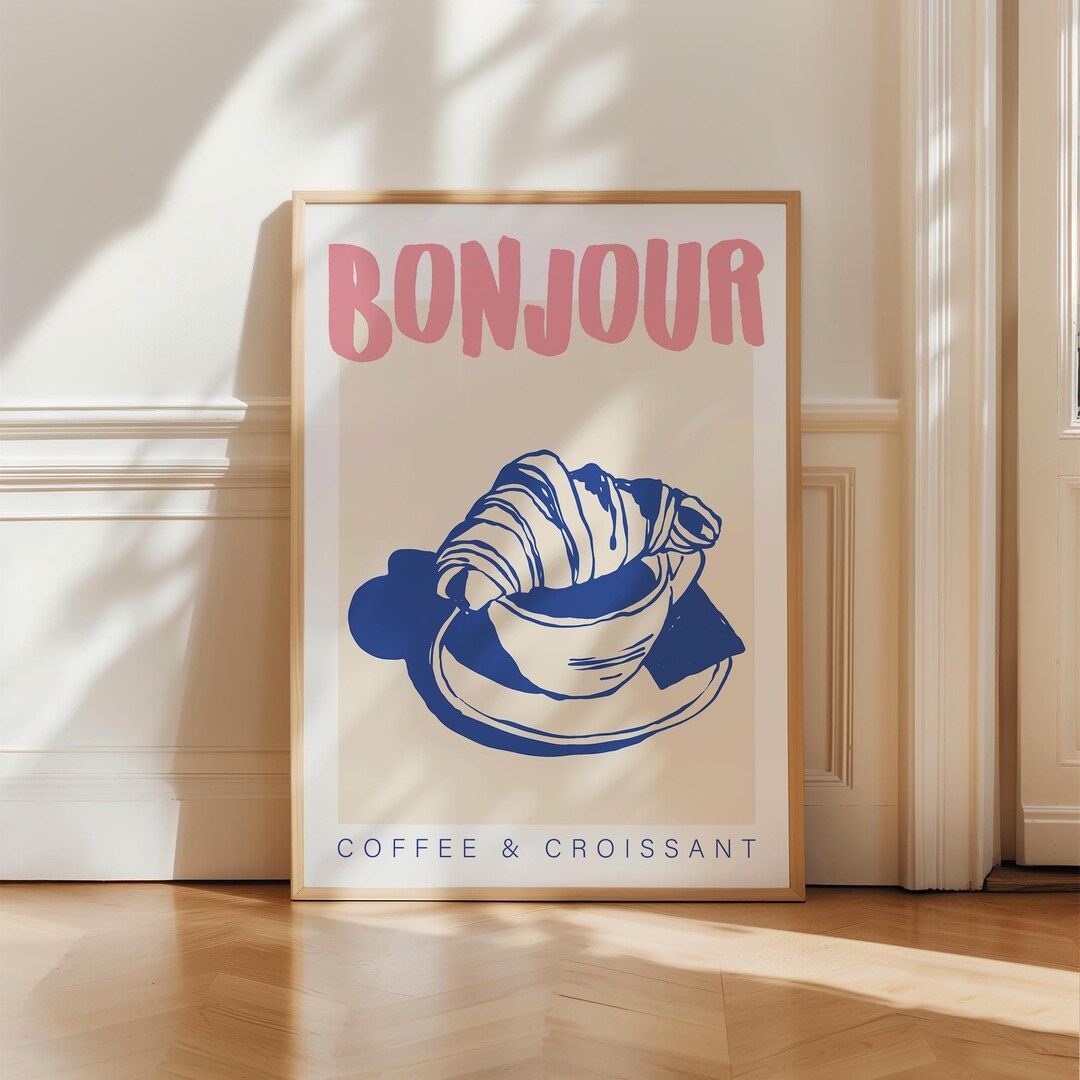 Printable Kitchen Wall Art, Coffee & Croissant Print, Bonjour Poster ...