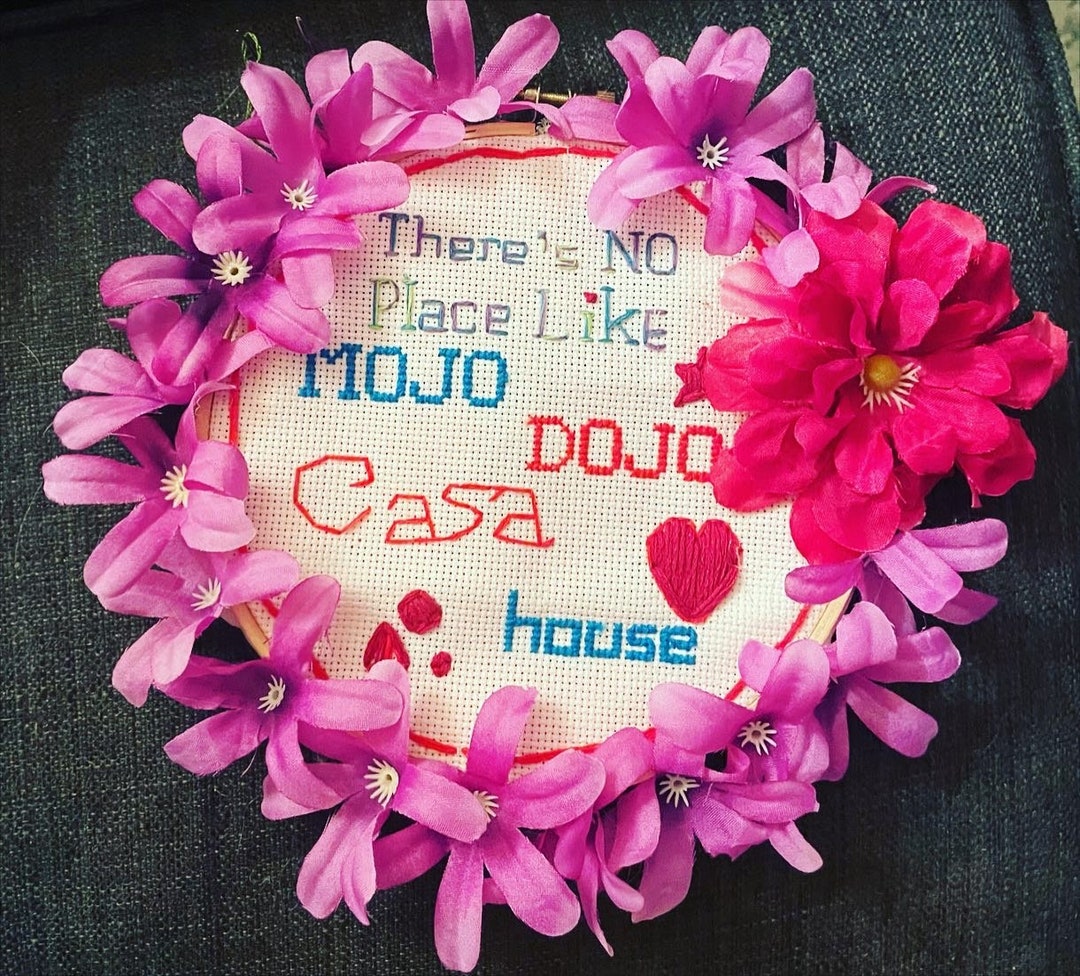 No Place Like Mojo Dojo Casa House Barbie Embroidery in Flower Wreath ...