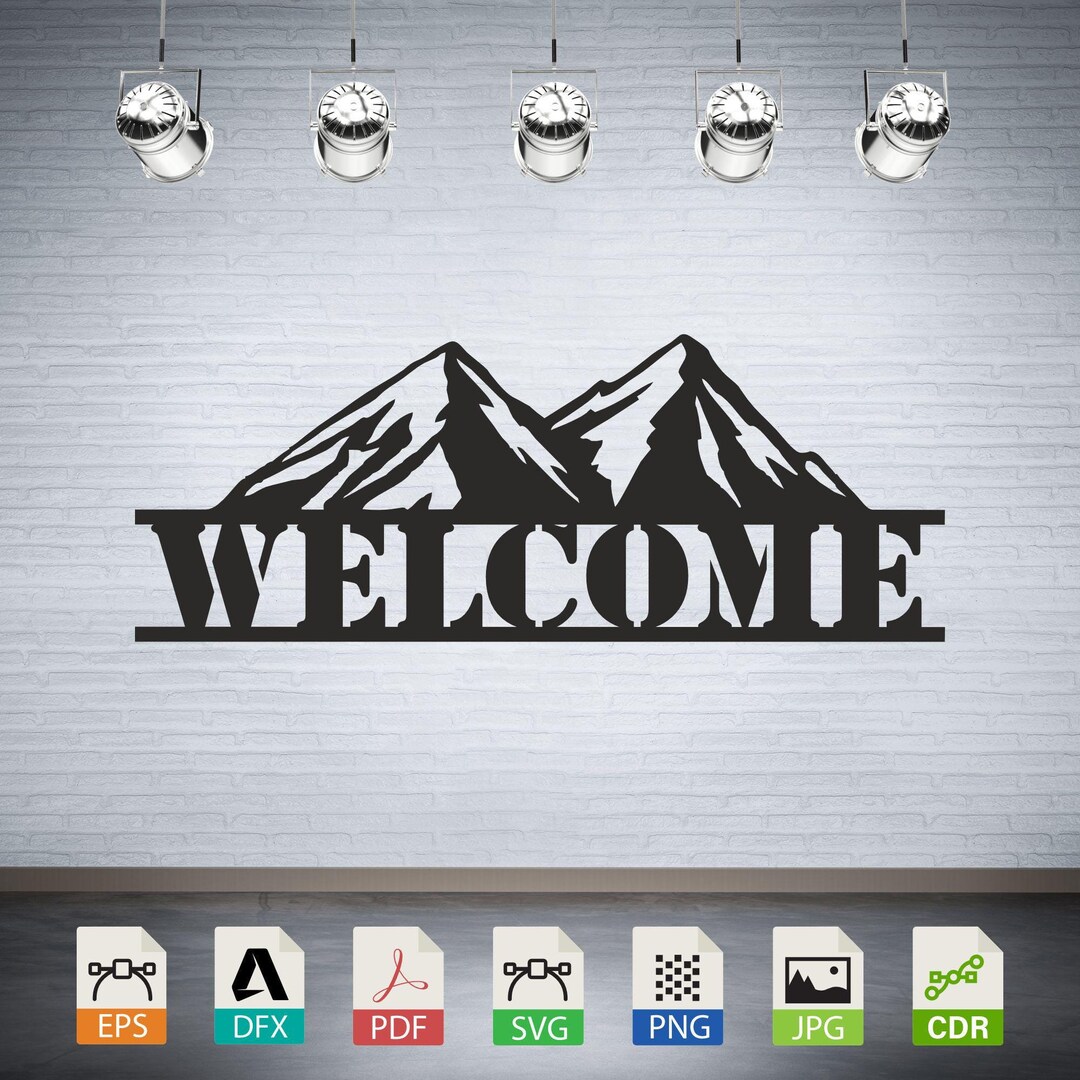Mountain Welcome Svg, Welcome Sign Dxf, Download Digital Vector Files ...