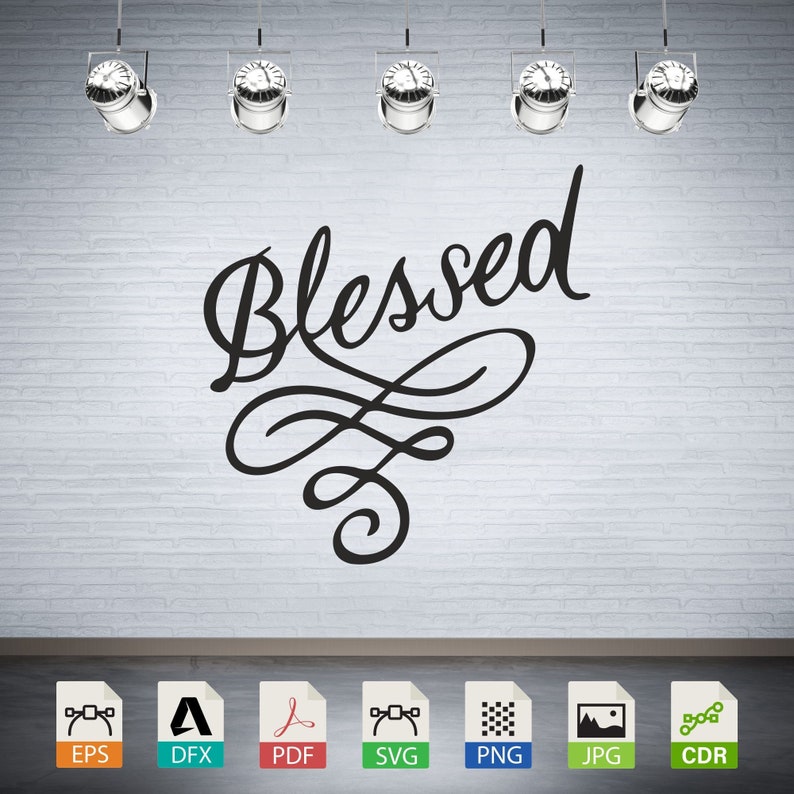 Blessed Sign , Blessed SVG, DXF, Download Digital Vector Files for ...