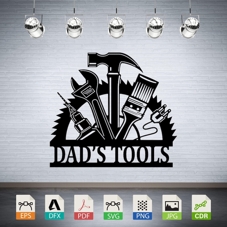 Dad Tools Svg, Garage Sign Dxf, Download Digital Vector Files for ...