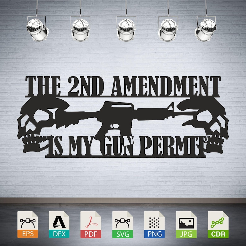 2nd Amendment Firearm License SVG: Laser Cut CNC Vector Files - Etsy