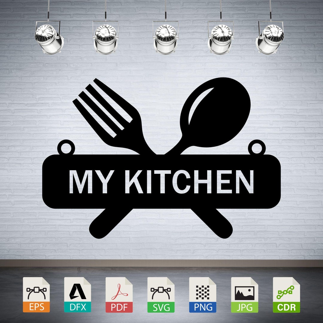 My Kitchen Sign Svg, My Kitchen My Rules Dxf, Download Digital Vector ...