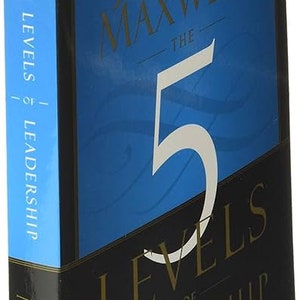 The 5 Levels of Leadership: Proven Steps to Maximize Your Potential by John C. Maxwell - Etsy Canada