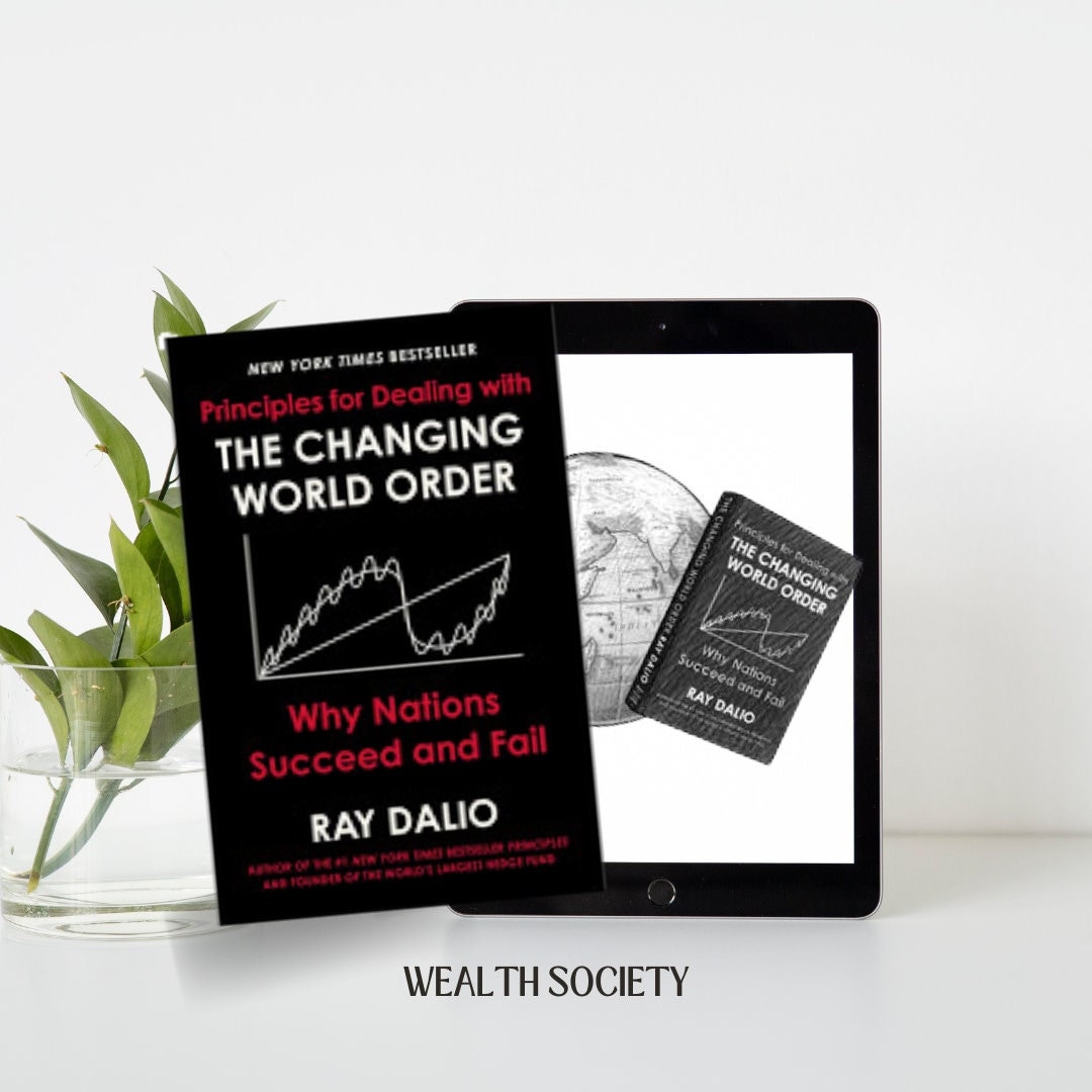 Principles for Dealing With the Changing World Order : Why Nations ...