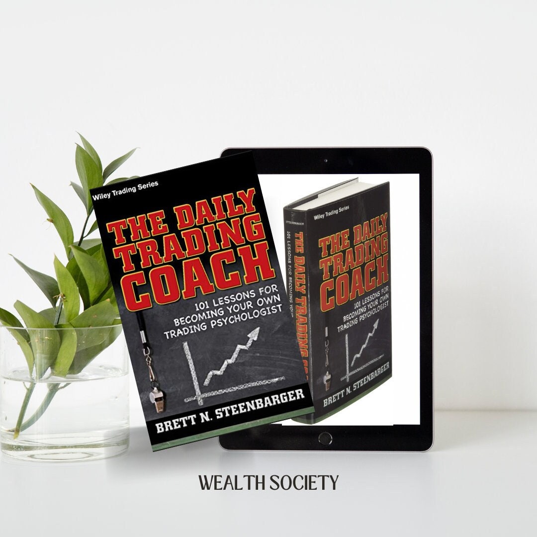 The Daily Trading Coach: 101 Lessons for Becoming Your Own Trading ...