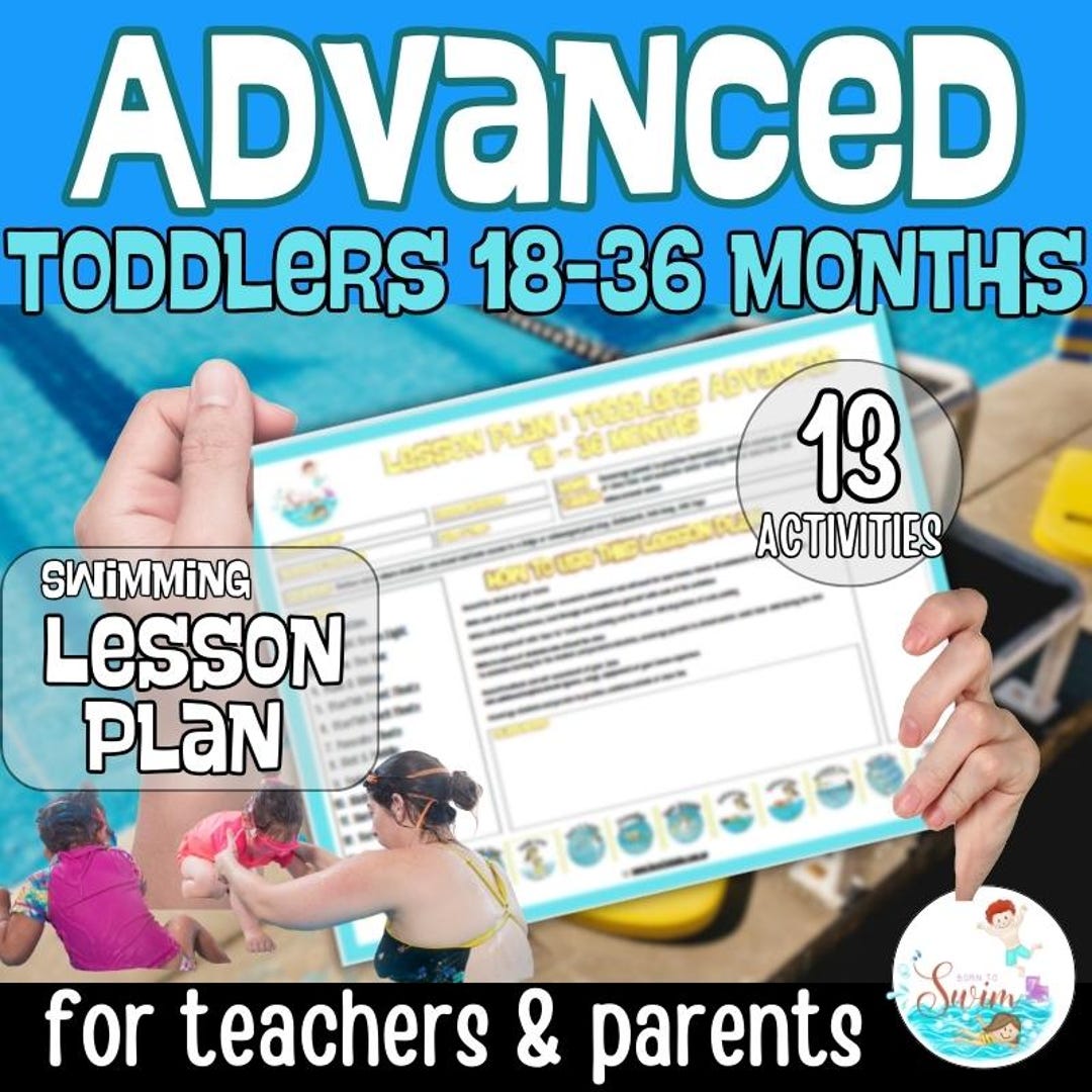 Toddler Swimming Lessons Plan: Advanced Water Safety & Swim Skills (18 ...