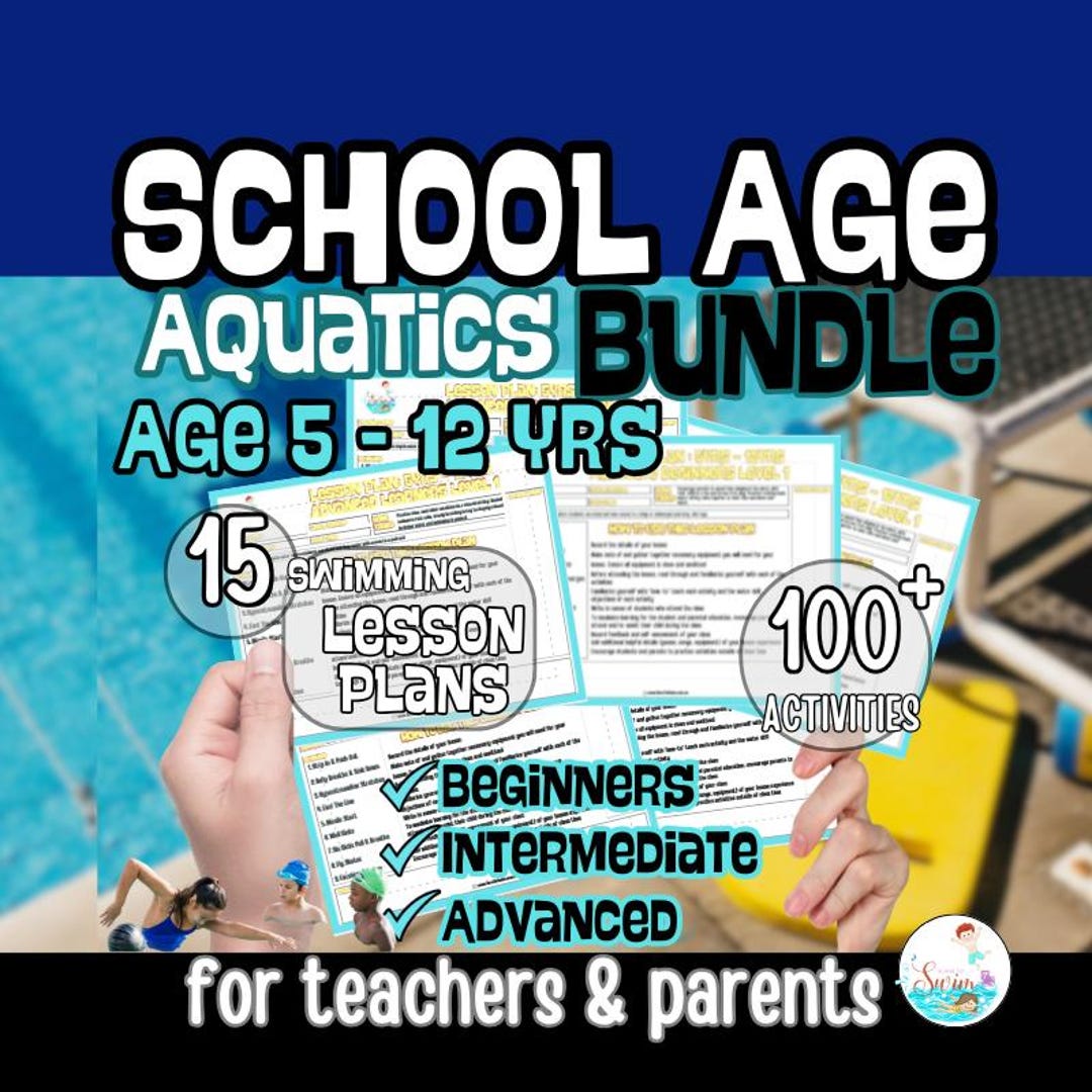 SCHOOL AGE BUNDLE Learn to Swim Lesson Plans Teach All Strokes & Levels ...