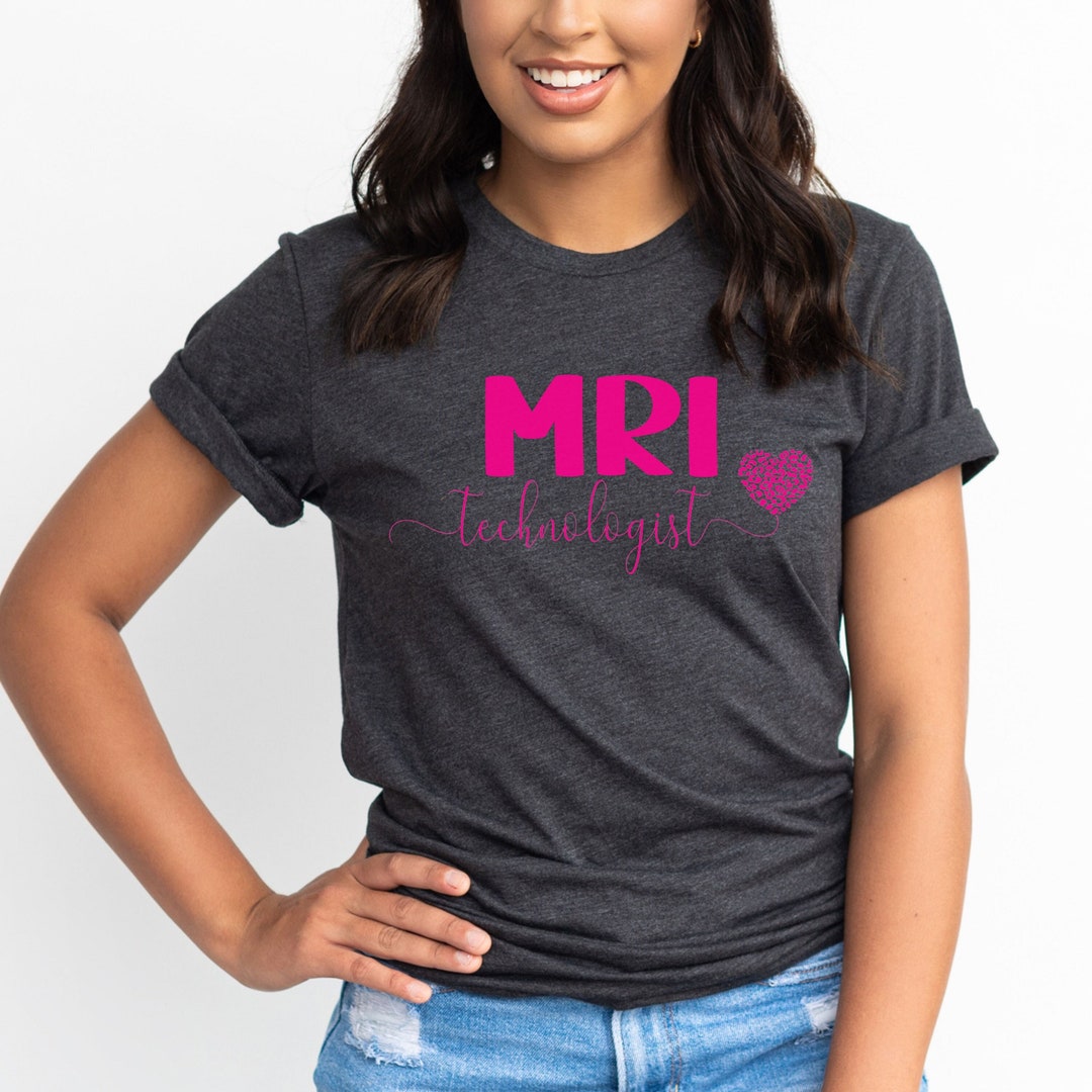 MRI Tech Shirt Radiology Shirt MRI Shirt Gift for MRI Technologist ...