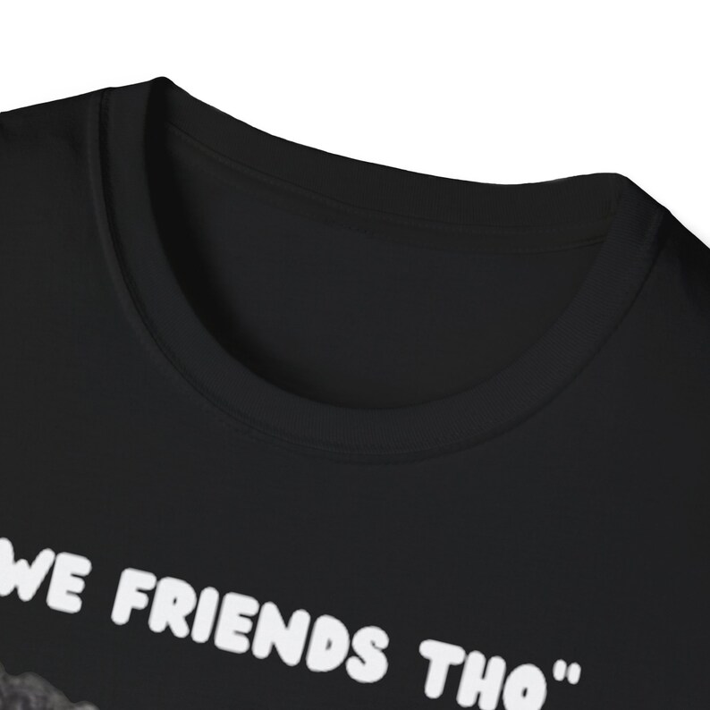 We Friends Tho T-shirt - Etsy UK