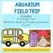 Aquarium Field Trip / Scavenger Hunt / Worksheets / Printables / Books ...