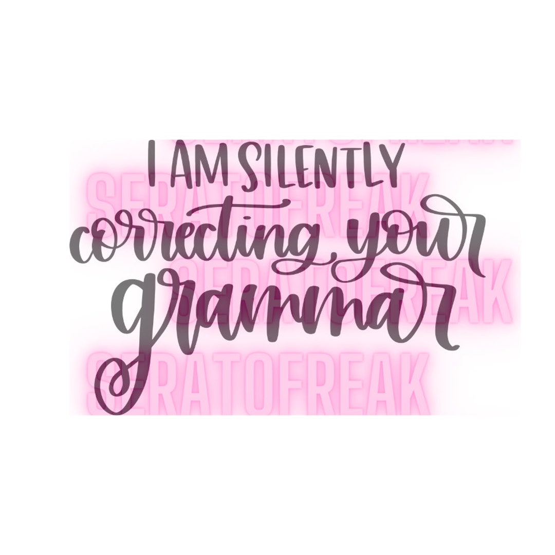 Correcting Your Grammar SVG, PNG Cut File, File for Cricut, Silhouette ...