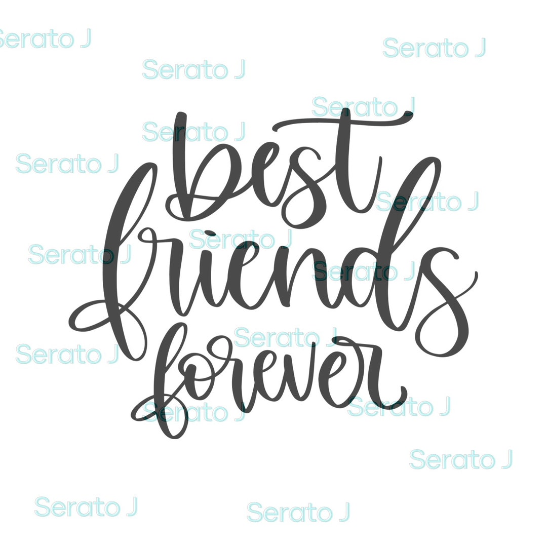 Best Friends Forever SVG, PNG Cut File, File for Cricut, Silhouette ...