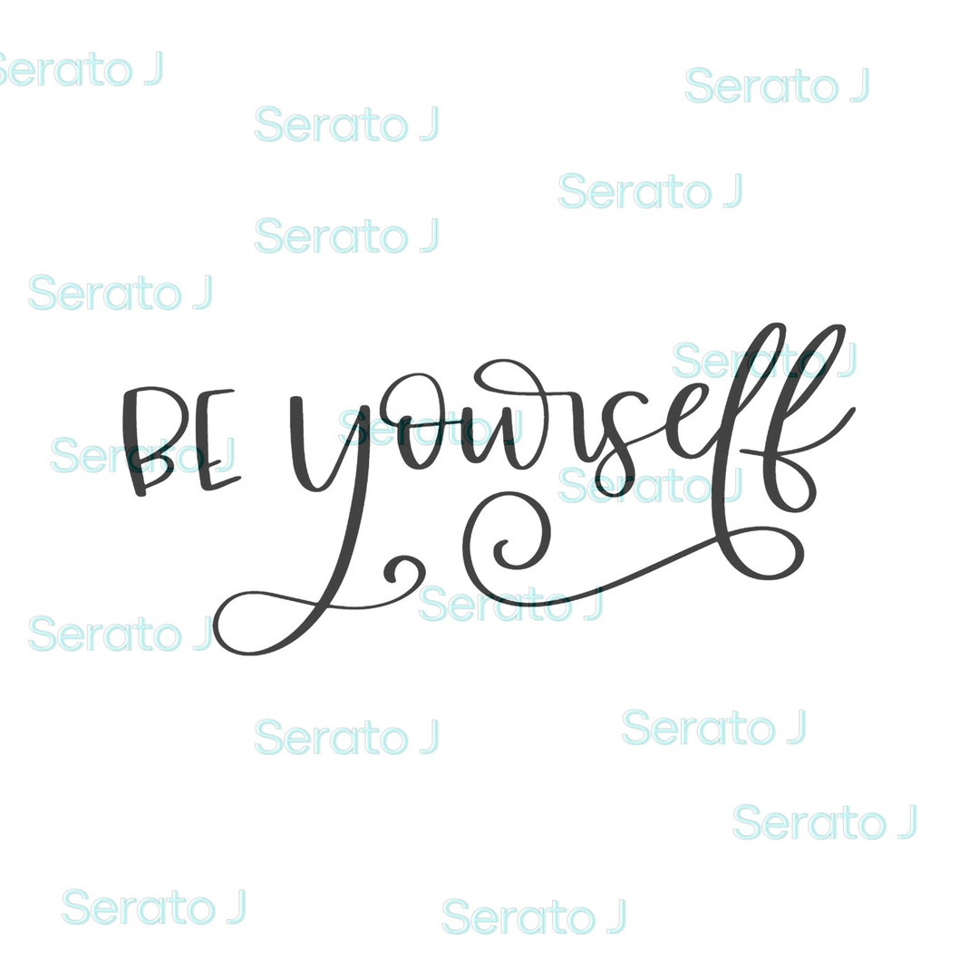 Be Yourself PNG Cut File, File for Cricut, Silhouette,digital Download ...